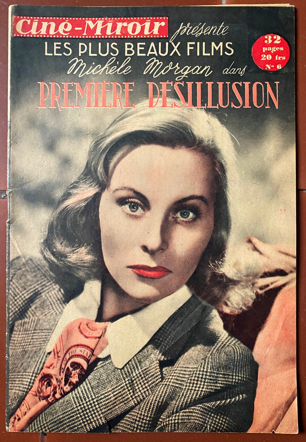Magazine CINE-MIROIR n°6 PREMIERE DESILLUSION Michèle Morgan 1948 – CINEAD