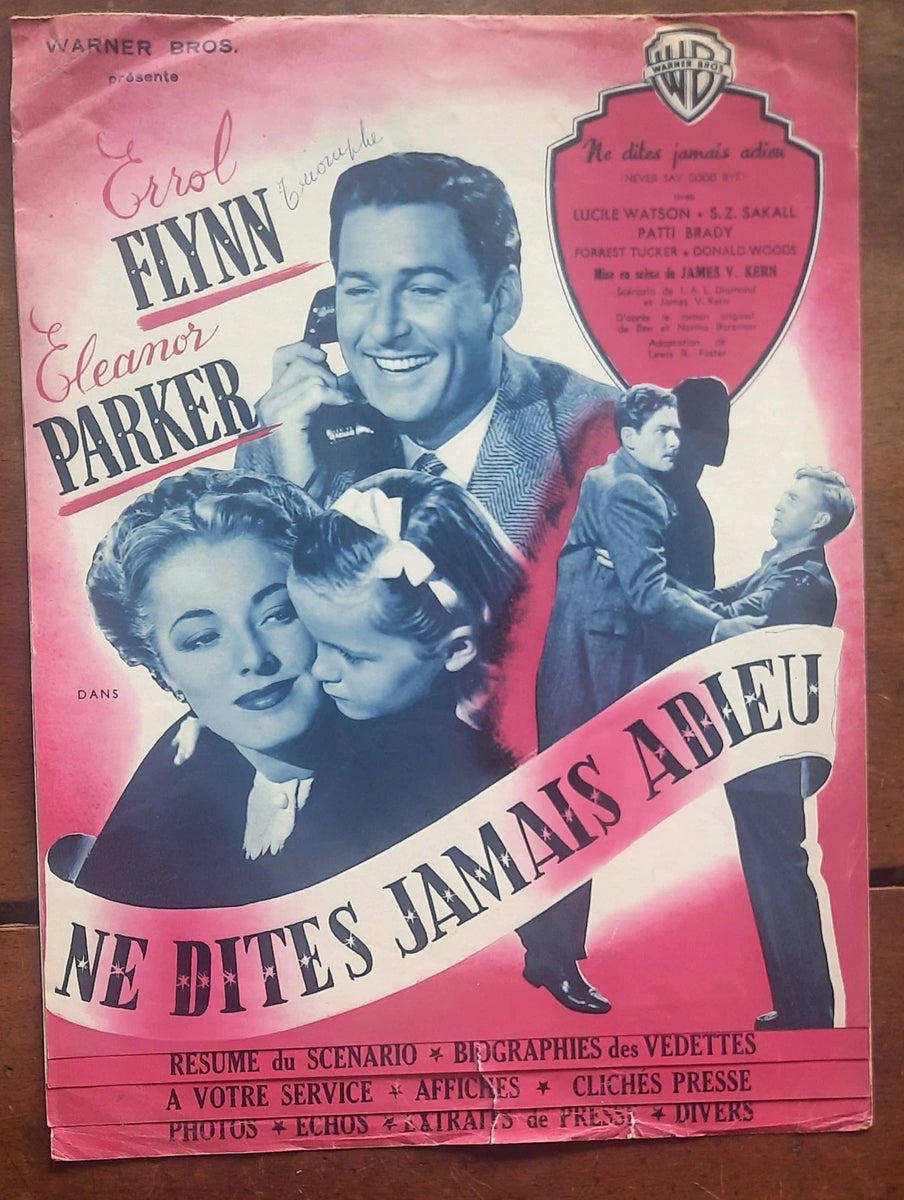 Dossier de presse NE DITES JAMAIS ADIEU Errol FLYNN Eleanor PARKER V ...