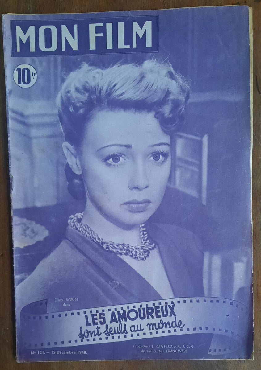 Magazine MON FILM LES AMOUREUX SONT SEULS AU MONDE Dany ROBIN N° 121 1 ...
