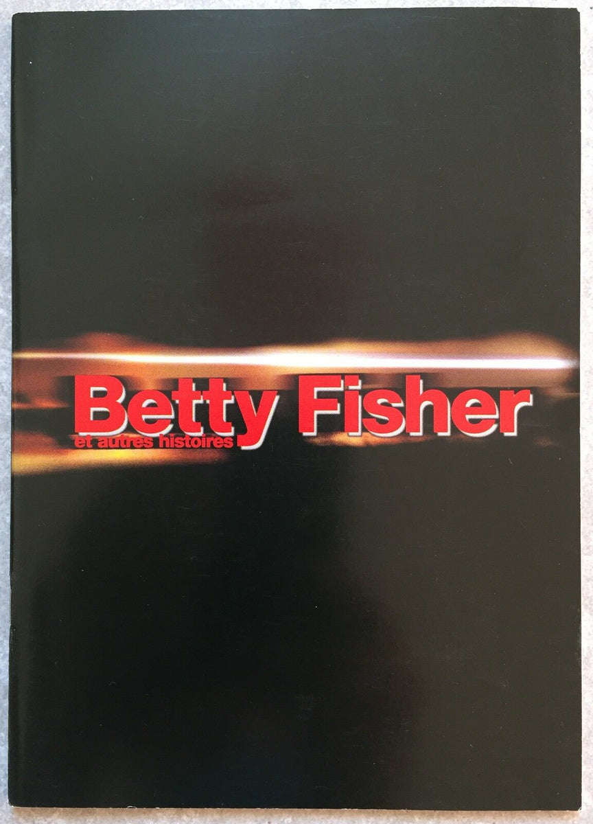 Press Kit BETTY FISHER AND OTHER STORIES Claude Miller KIBERLAIN *e ...