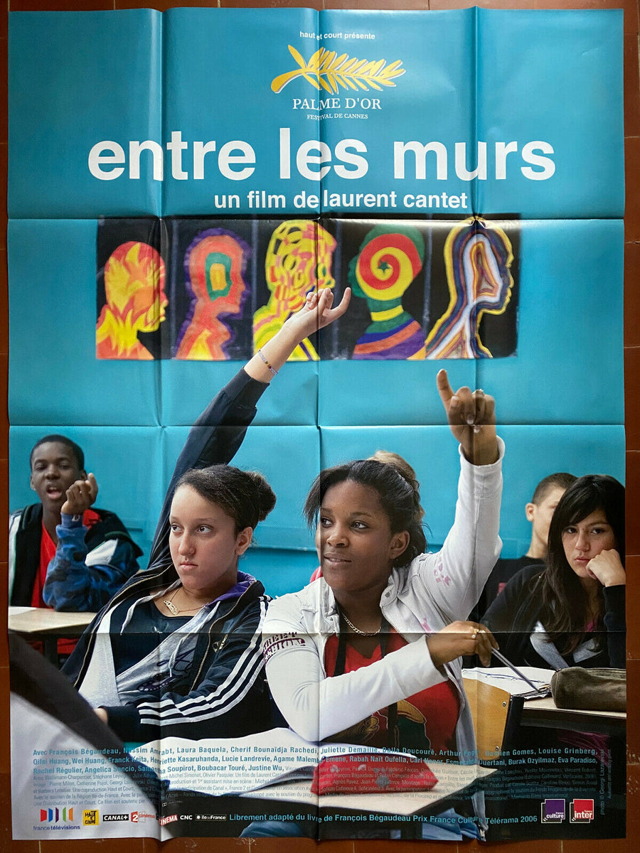 Affiche ENTRE LES MURS Laurent CANTET Francois BEGAUDEAU Franck KEITA ...