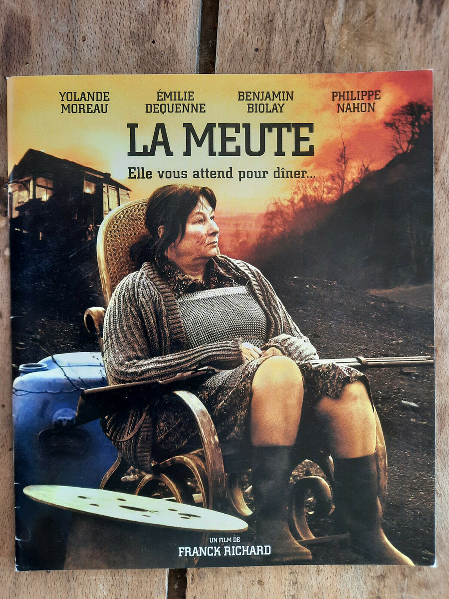 Press Kit LA MEUTE Franck RICHARD Yolande MOREAU Emilie DEQUENNE – CINEAD