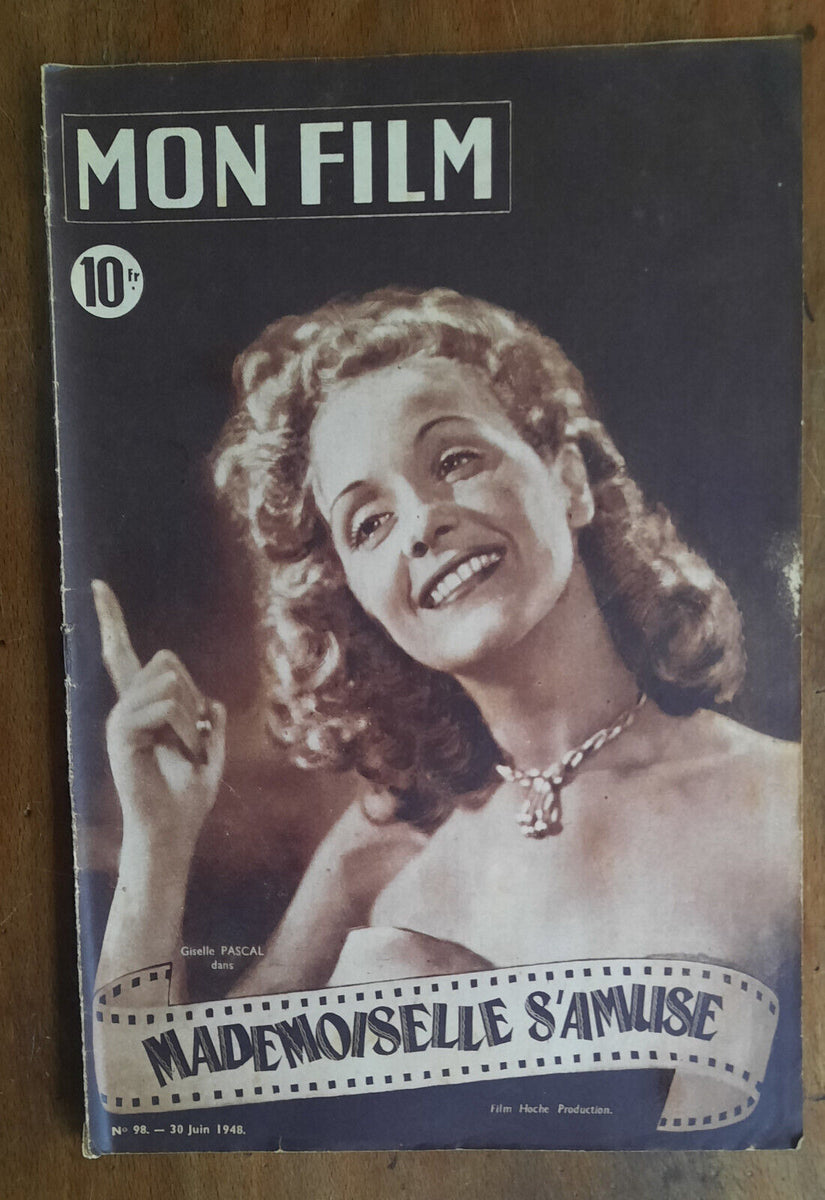 Magazine MY FILM MADEMOISELLE S’AMUSE Giselle PASCAL N°98 1948 – CINEAD