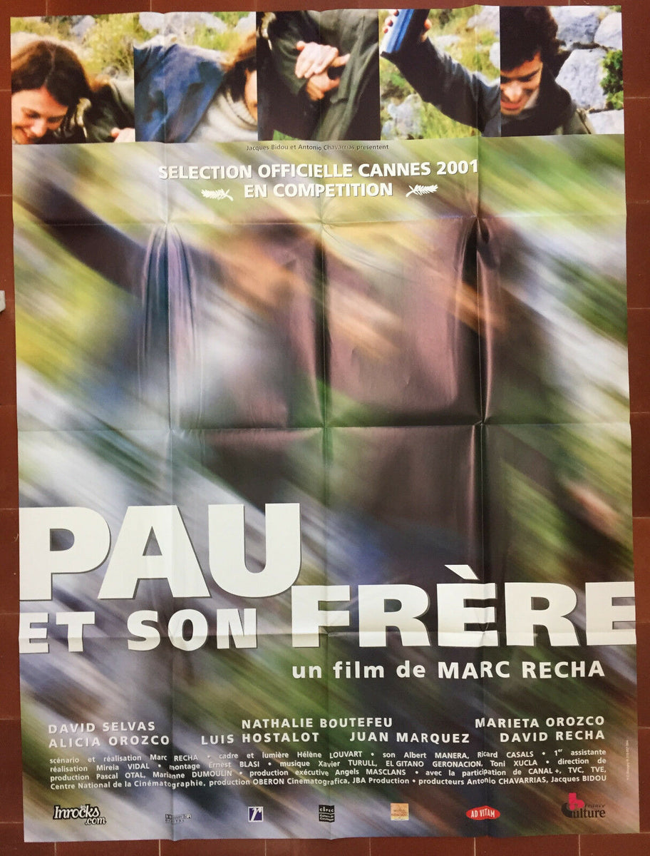 Poster PAU AND HIS BROTHER Marc Recha DAVID SELVAS Nathalie Boutefeu 1 ...